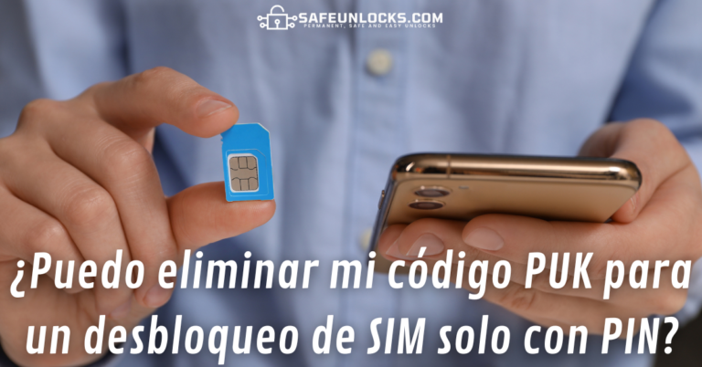 Código PUK bloqueado: Cómo desbloquear una tarjeta SIM