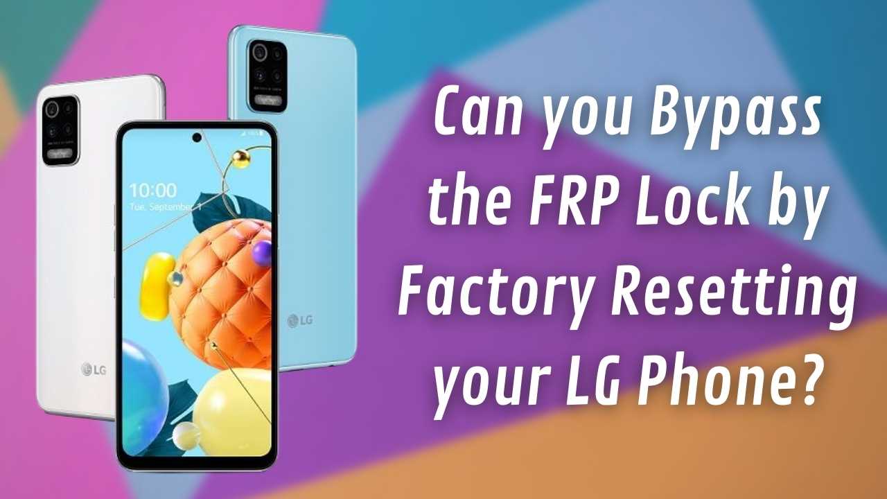 Remove FRP Lock on LG and all Android devices in 20 minutes!