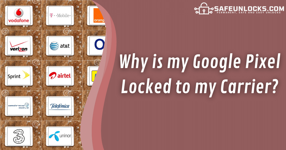 SIM Unlock Google Pixel to any Network for Free in 3 Steps!