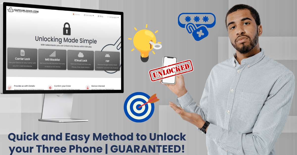 Unlock Three: When and How to Unlock My Phone from Three